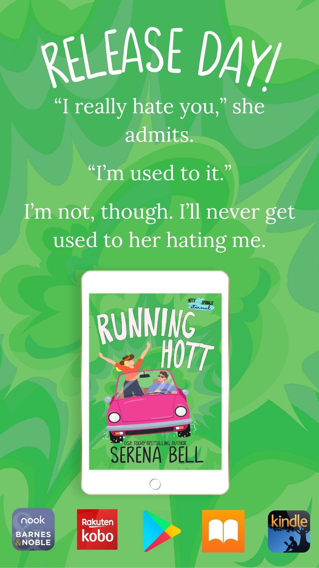 Fall in Love on the Road: Running Hott by Serena Bell